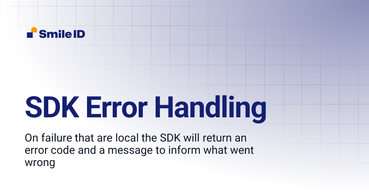SDK Error Handling | Smile ID