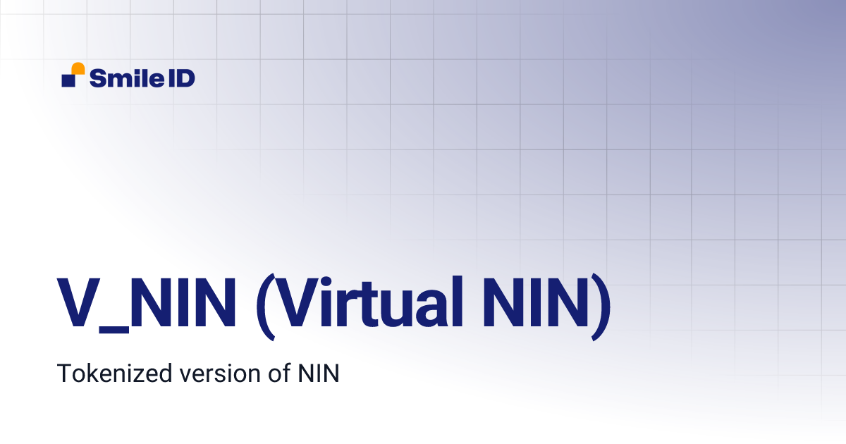 V_NIN (Virtual NIN) | Smile ID
