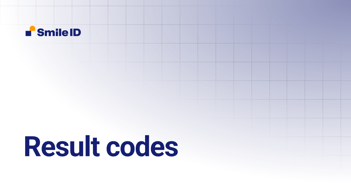 Result codes | Smile ID