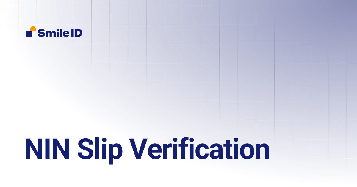 NIN Slip Verification | Smile ID
